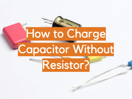 Capacitor vs. Resistor: What’s the Difference? - ElectronicsHacks
