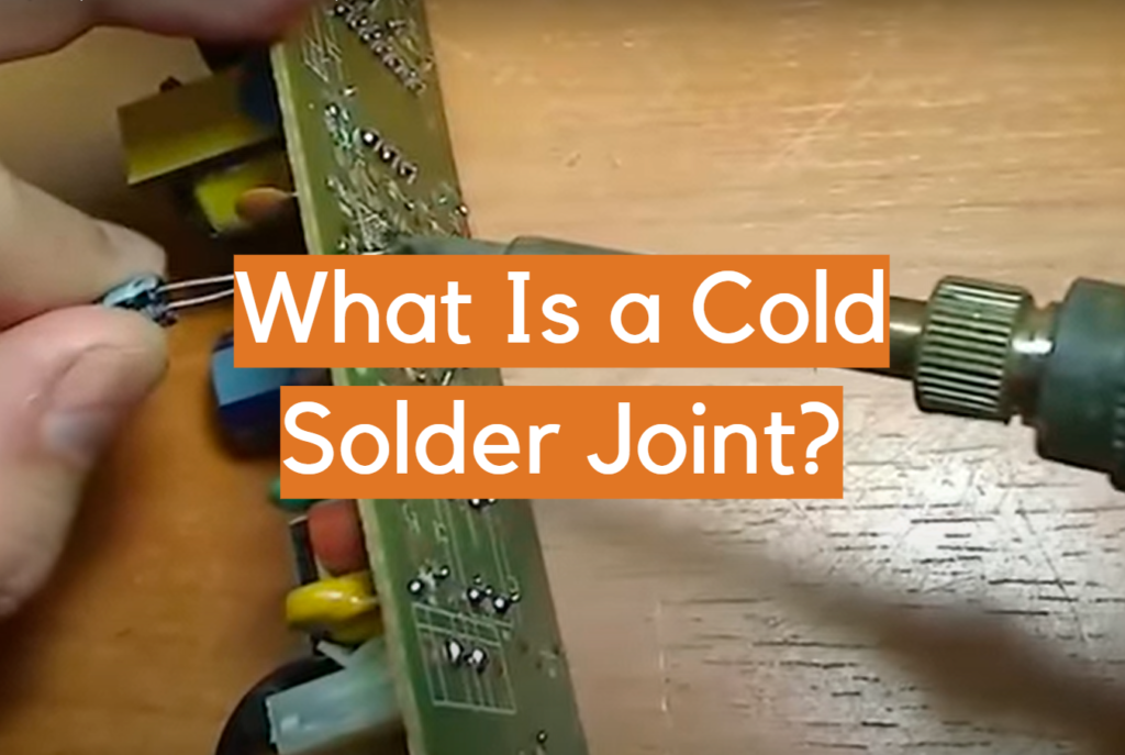 What Is a Cold Solder Joint? - ElectronicsHacks
