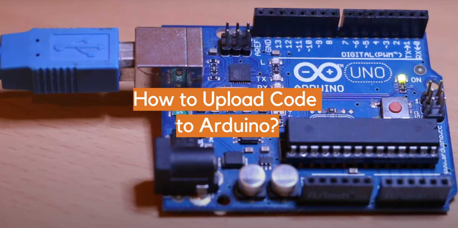 How To Upload Code To Arduino Electronicshacks