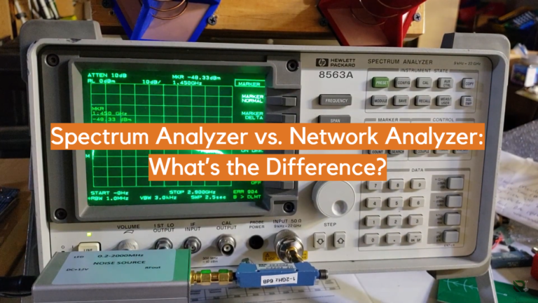 Spectrum Analyzer vs. Network Analyzer: What’s the Difference ...