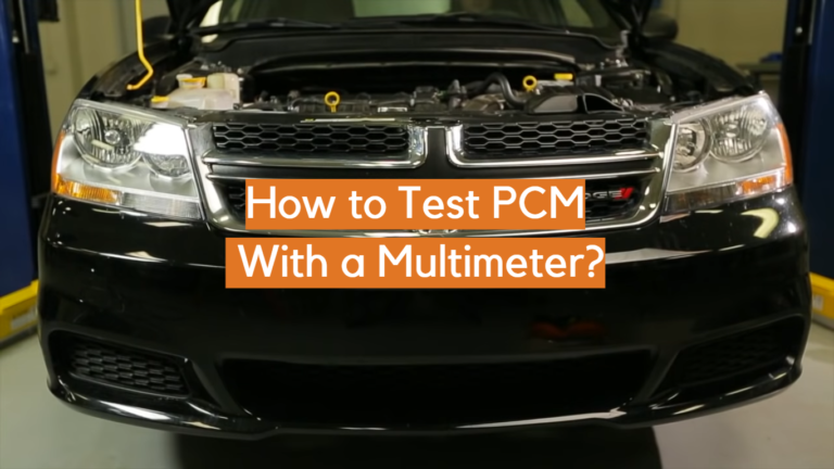 How to Test PCM With a Multimeter? - ElectronicsHacks