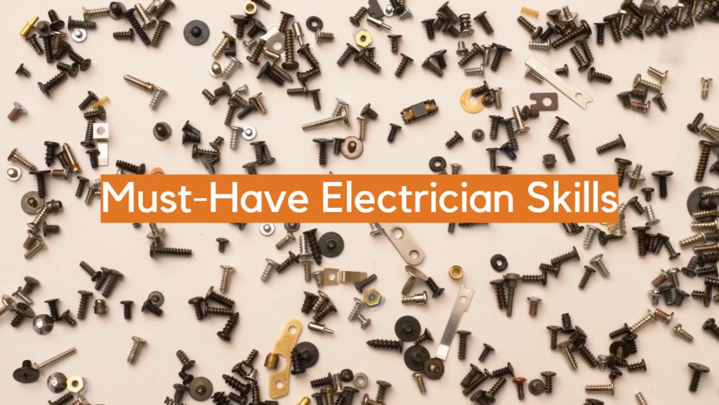 Must-Have Electrician Skills - ElectronicsHacks