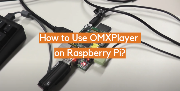 How to Use OMXPlayer on Raspberry Pi? - ElectronicsHacks