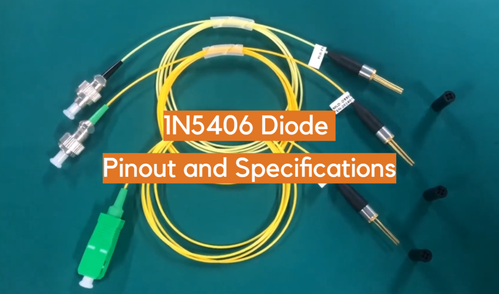 1N5406 Diode Pinout and Specifications - ElectronicsHacks