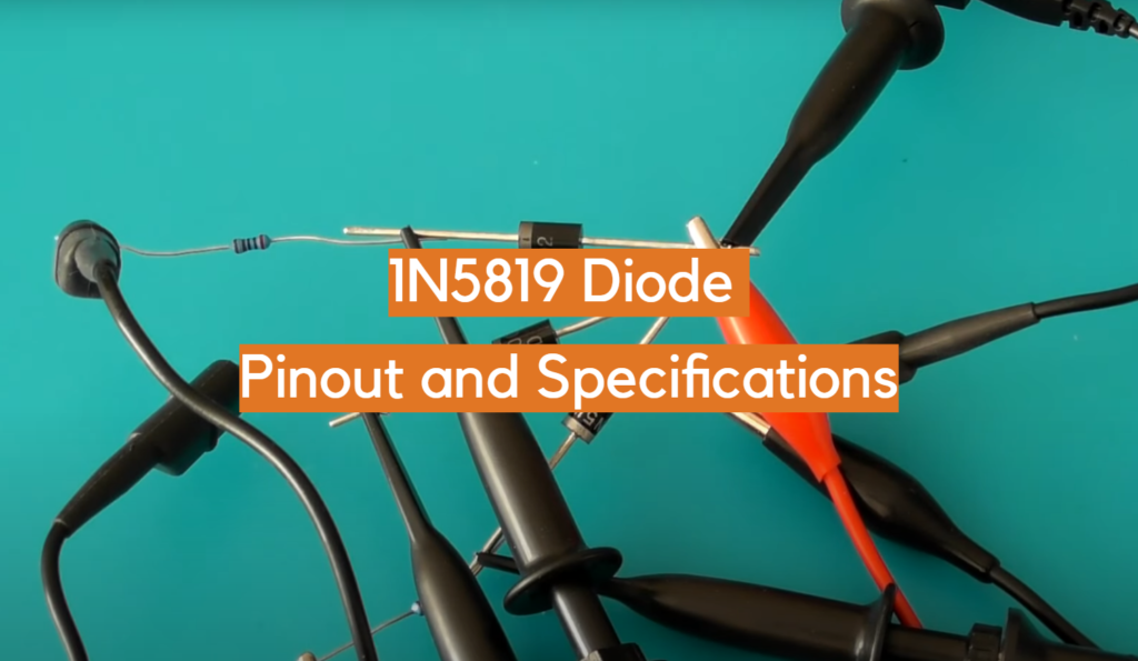 1N5819 Diode Pinout and Specifications - ElectronicsHacks
