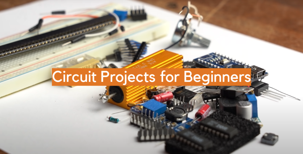 Circuit Projects for Beginners - ElectronicsHacks