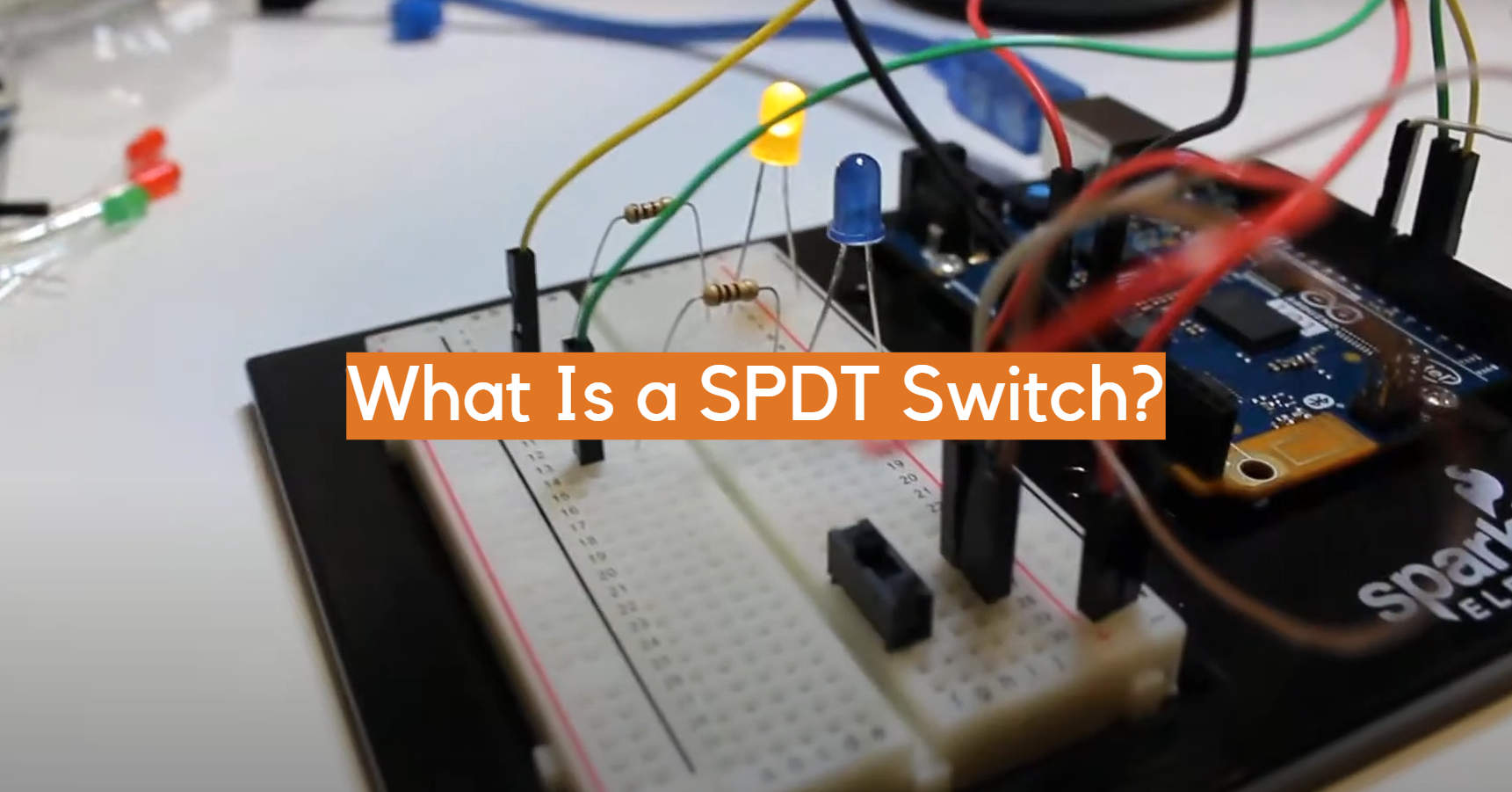 What Is a SPDT Switch? - ElectronicsHacks