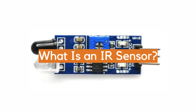 What Is an IR Sensor? - ElectronicsHacks