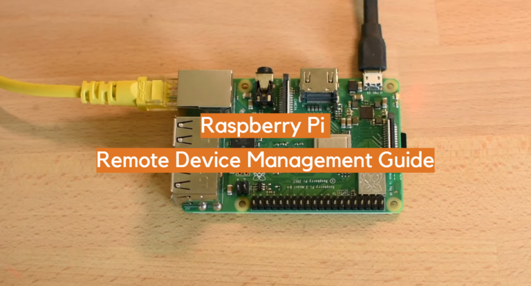 Raspberry Pi Remote Device Management Guide - ElectronicsHacks
