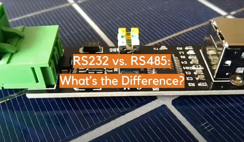 RS232 vs. RS485: What’s the Difference? - ElectronicsHacks