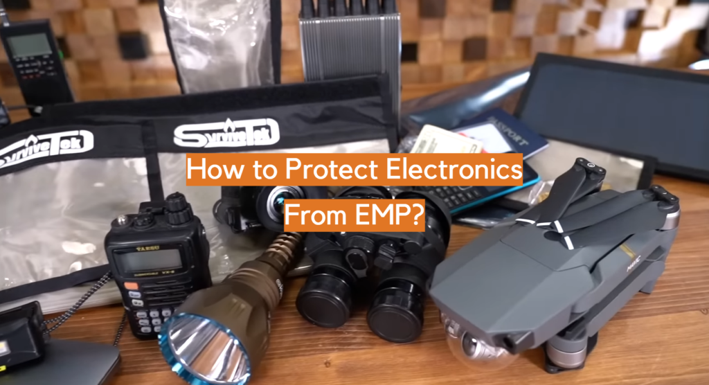 How to Protect Electronics From EMP? - ElectronicsHacks