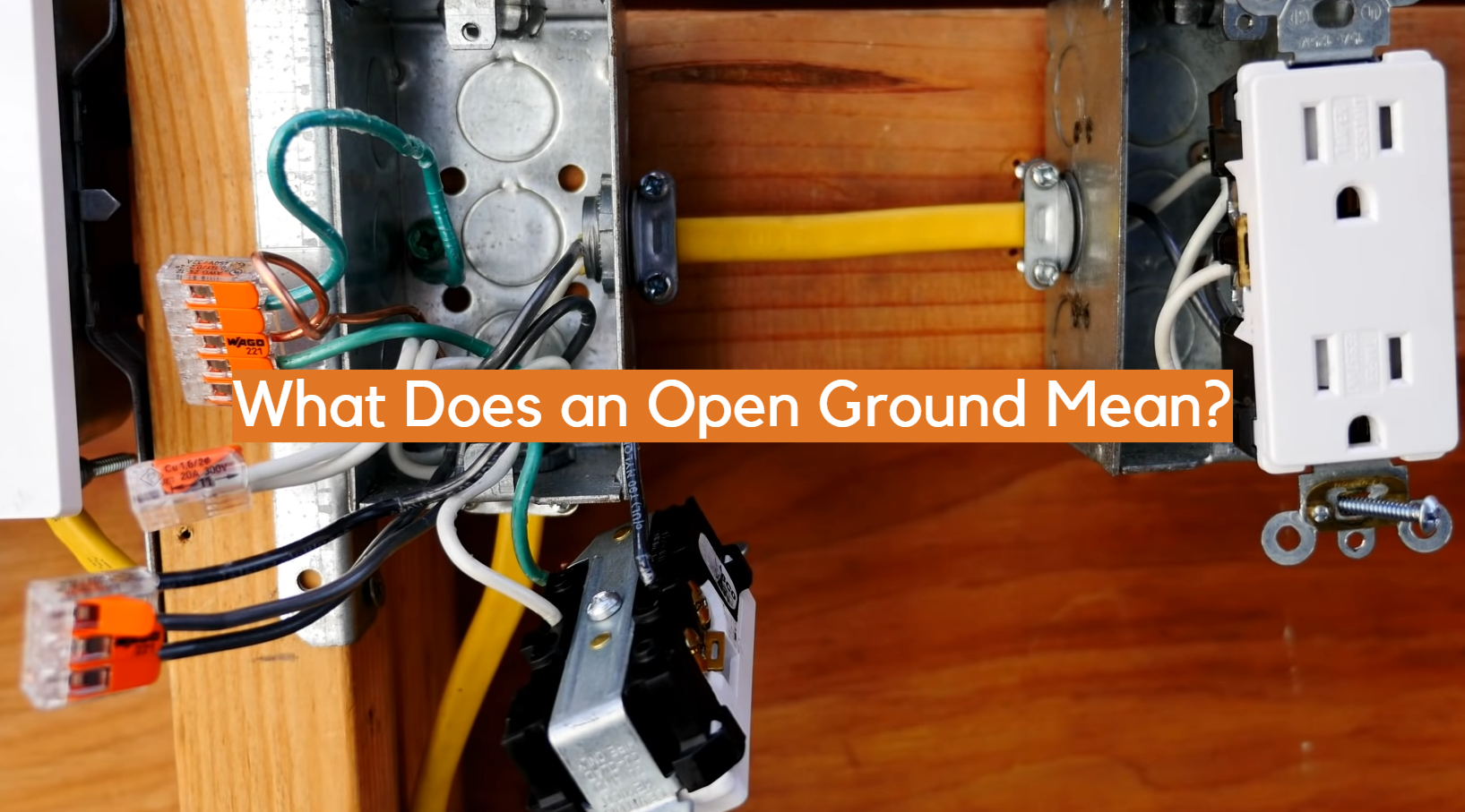 What Does an Open Ground Mean? - ElectronicsHacks