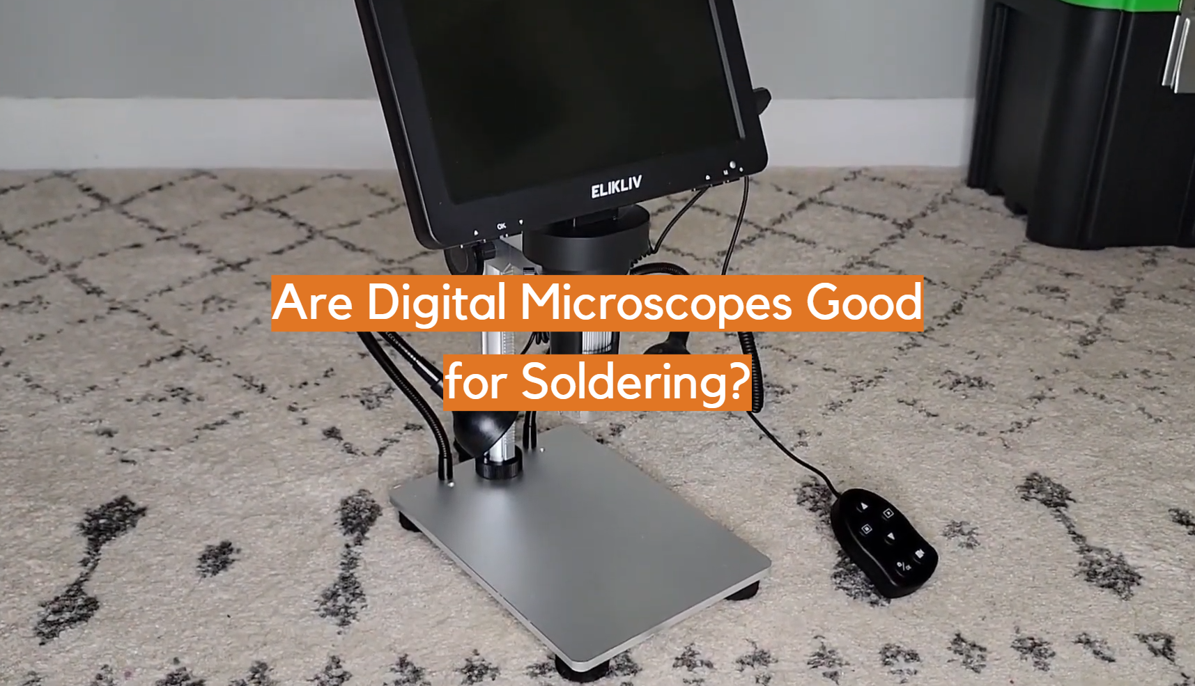 Are Digital Microscopes Good for Soldering? - ElectronicsHacks