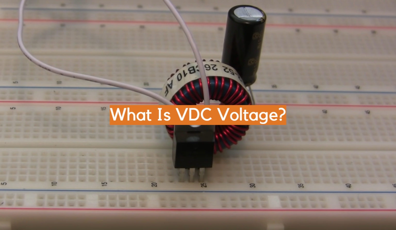 What Is VDC Voltage? - ElectronicsHacks