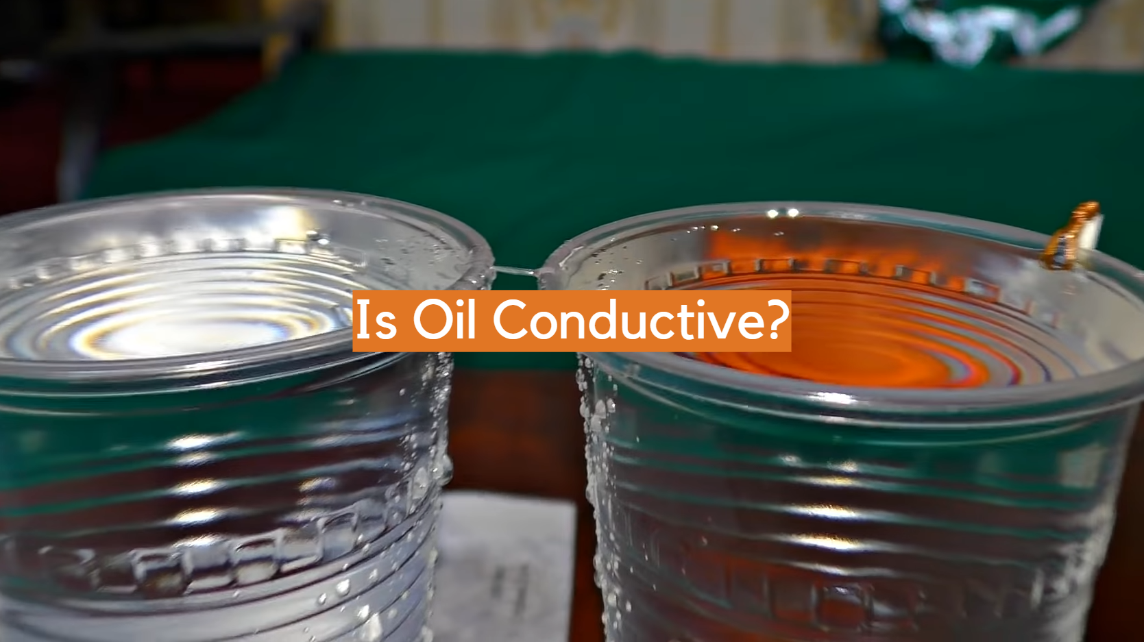 Is Oil Conductive? - ElectronicsHacks