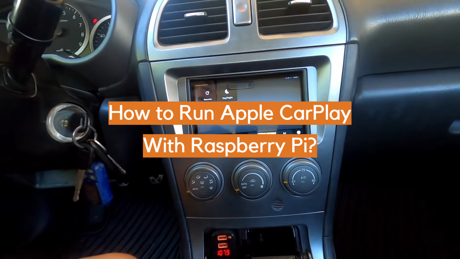 How to Run Apple CarPlay With Raspberry Pi? - ElectronicsHacks