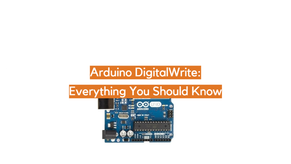 Arduino Digitalwrite Everything You Should Know Electronicshacks 9995