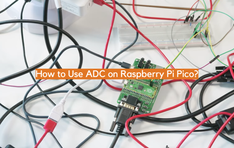 How to Use ADC on Raspberry Pi Pico? - ElectronicsHacks