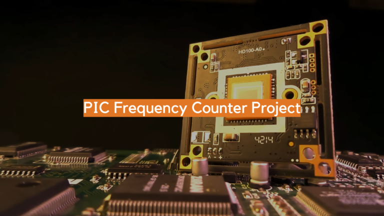 PIC Frequency Counter Project - ElectronicsHacks